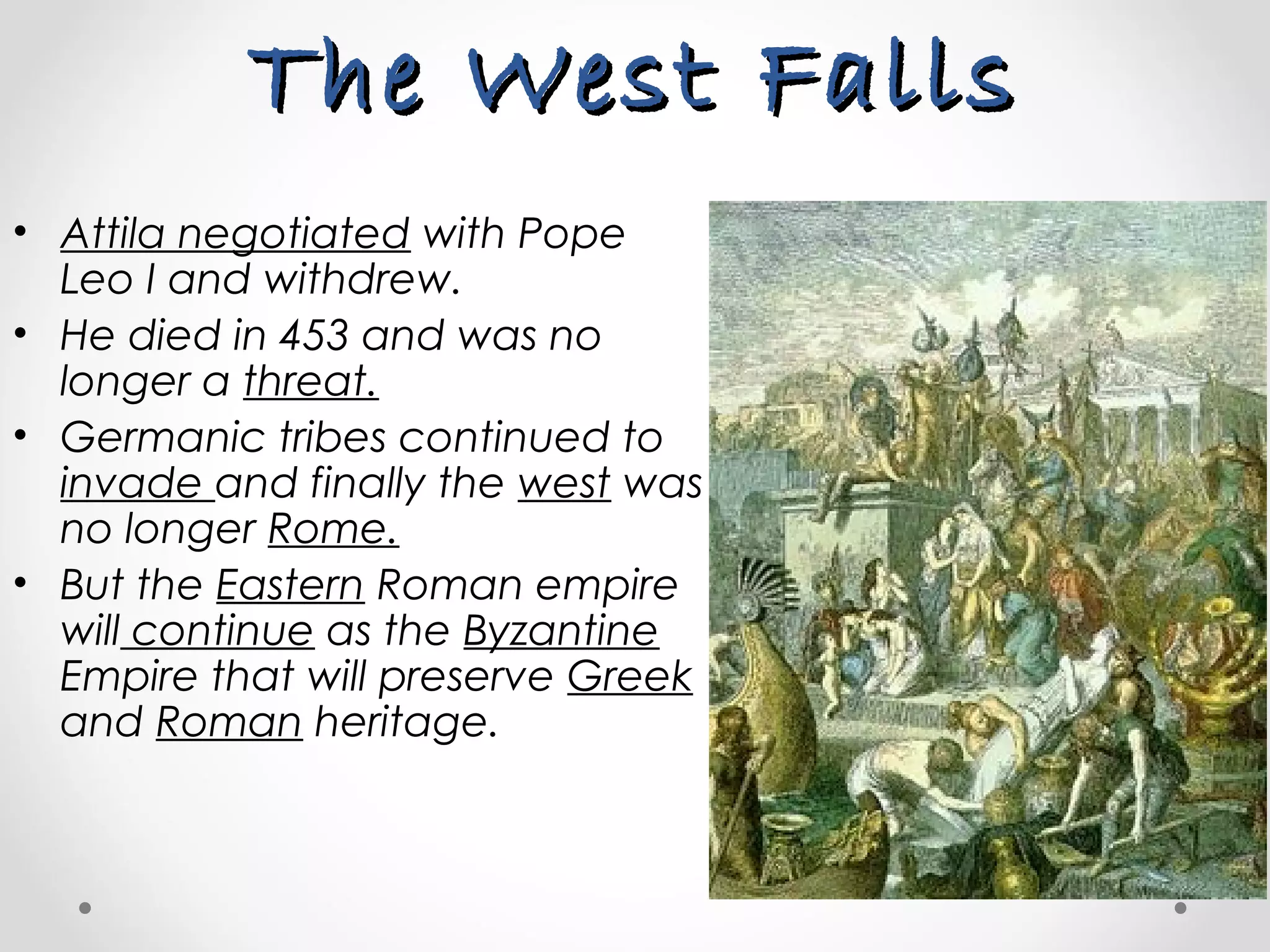 The decline and fall of the roman empire | PPT