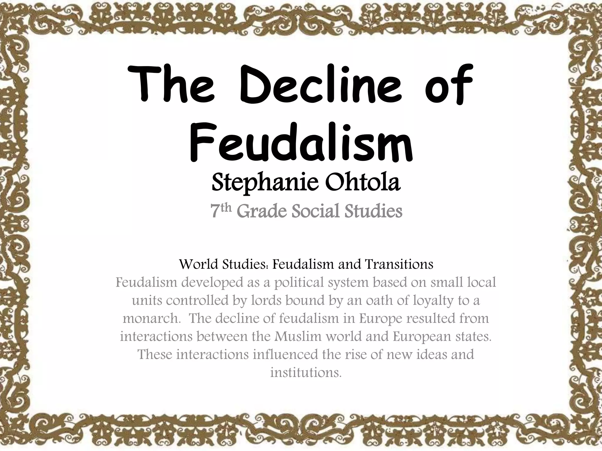 Decline of Feudalism Summary | PPTX