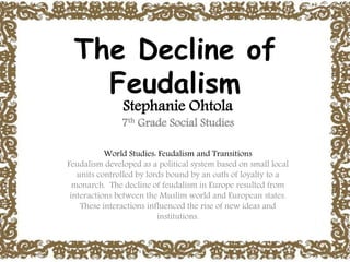 Decline of Feudalism Summary | PPTX