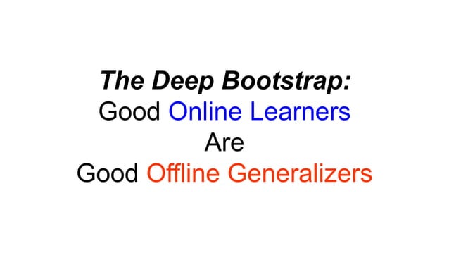 The deep bootstrap framework review | PPT
