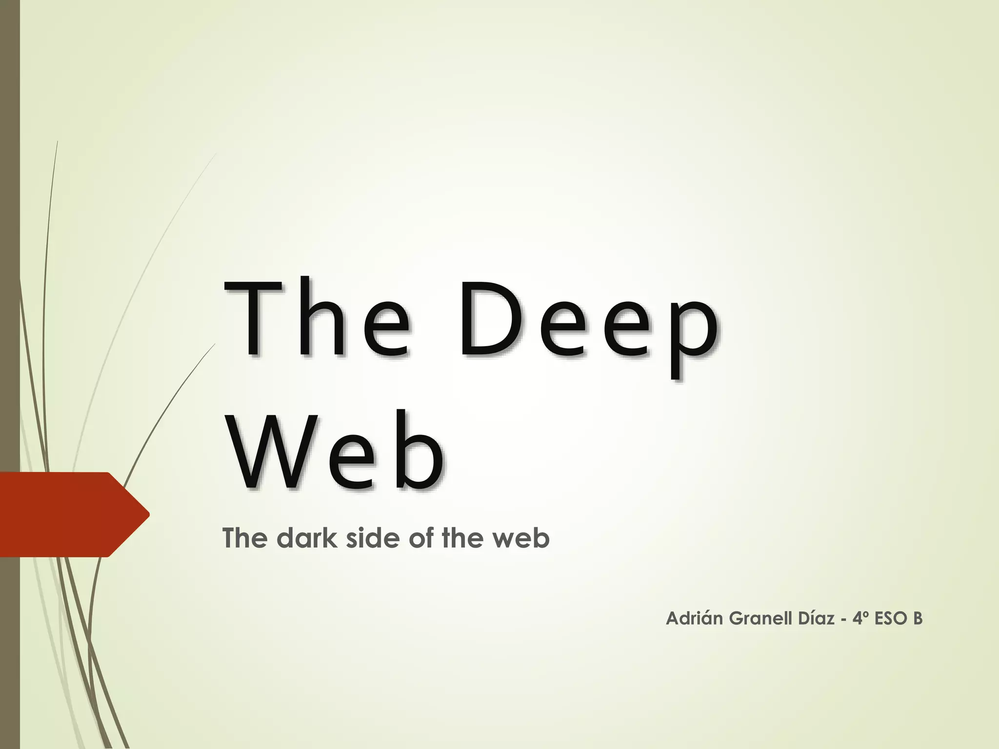 The deep web | PPTX | Internet | Computing
