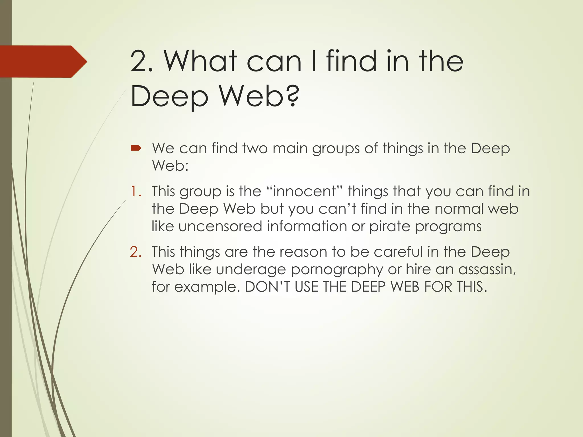 The deep web | PPTX | Internet | Computing