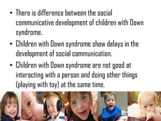 Language Development of Children with Down Syndrome | PPTX