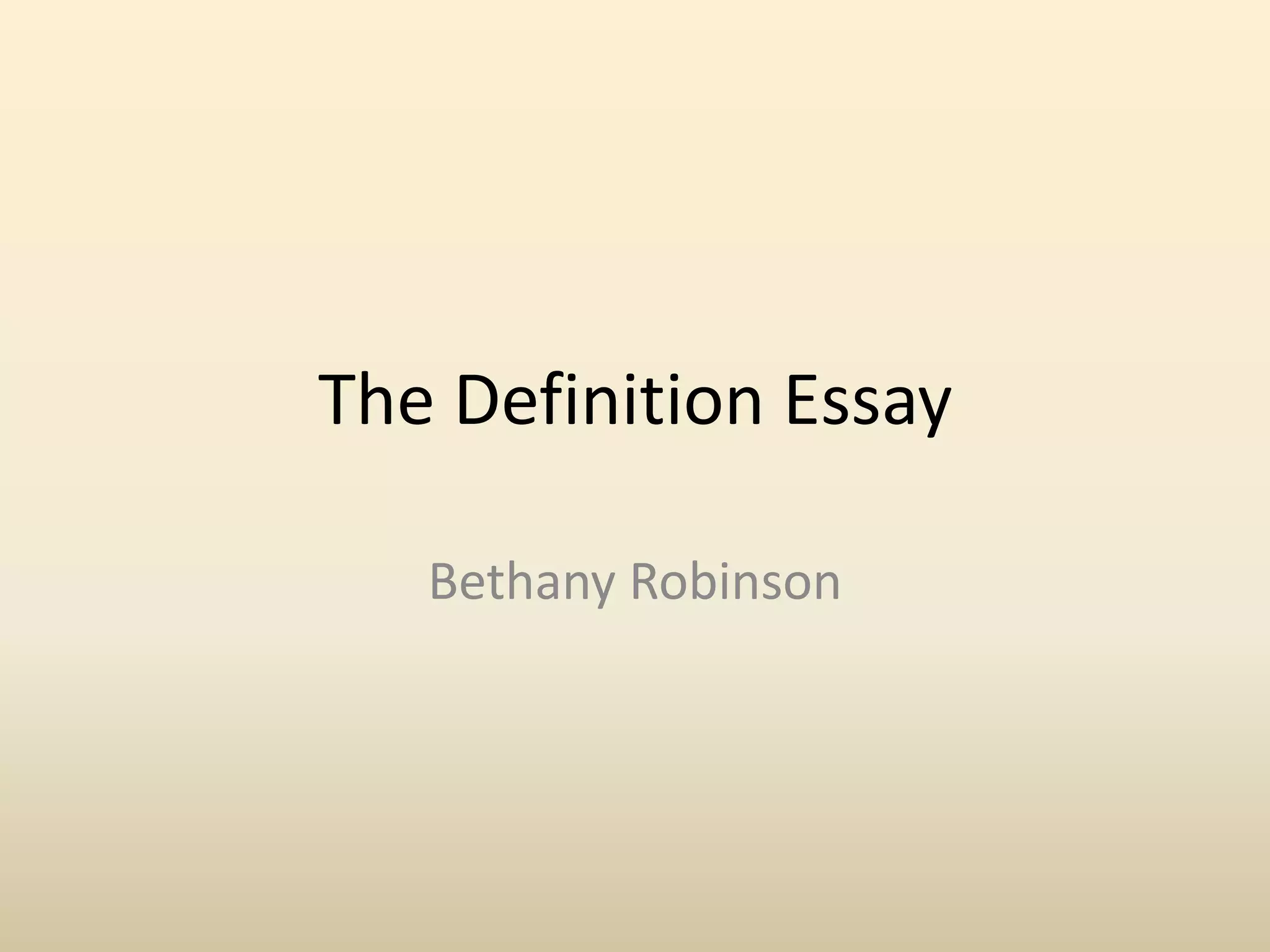 The definition essay | PPT