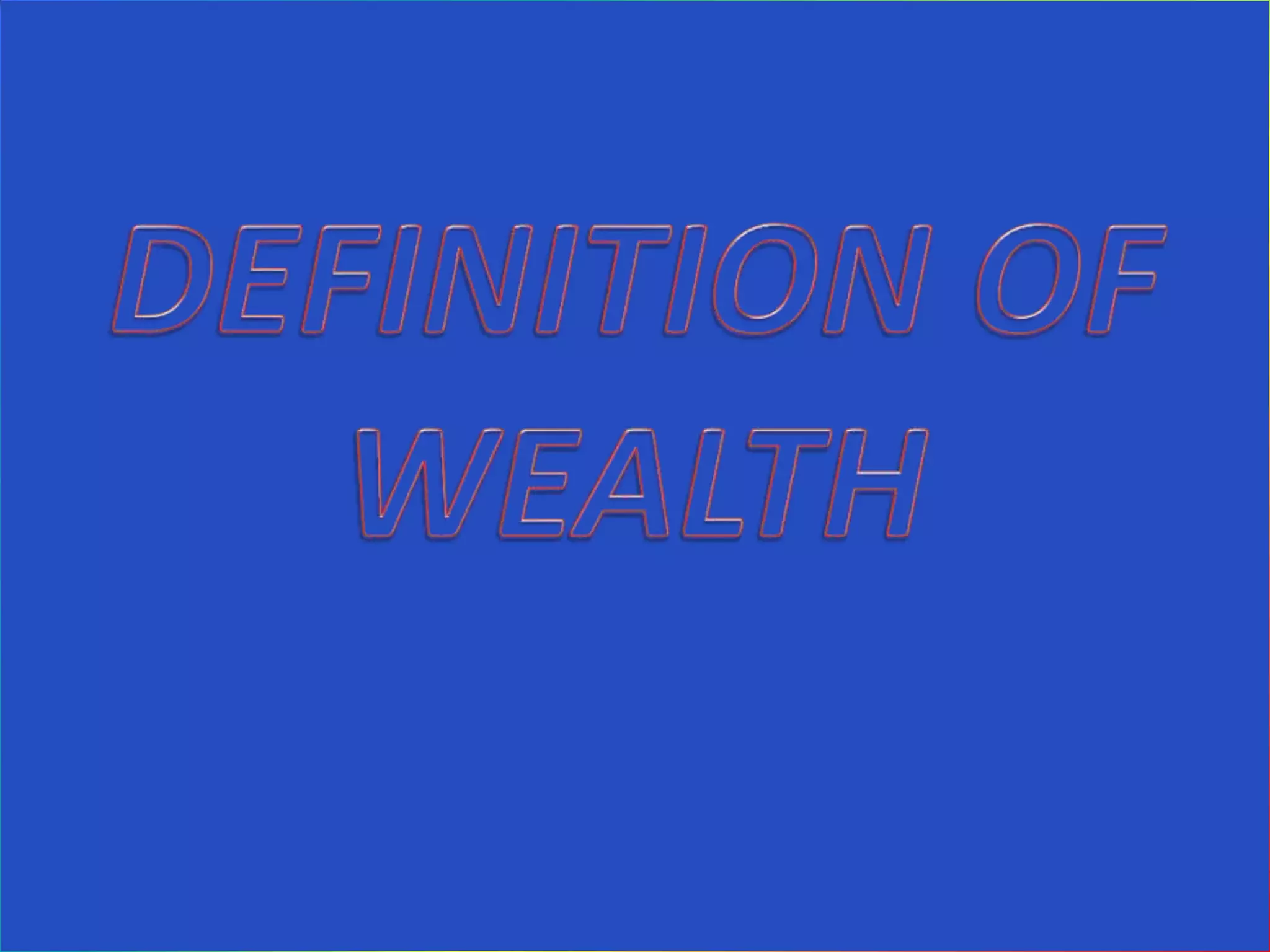 The definition of wealth | PPSX