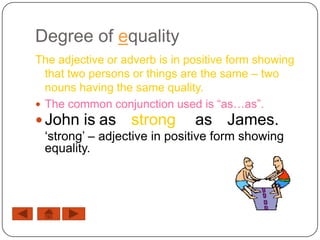 The degrees of comparison | PPTX