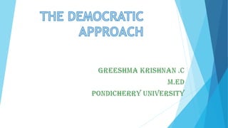 The democratic approach | PPT