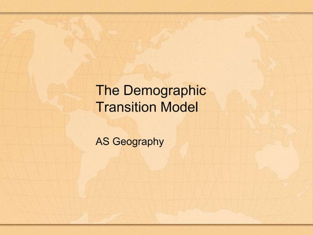 The Demographic Transition Model | PPTX | Geography | Science