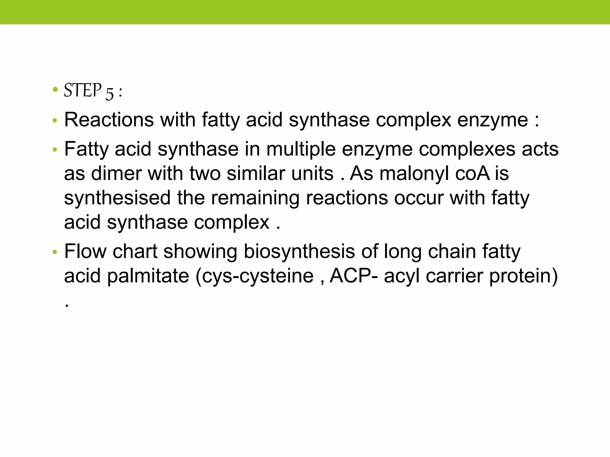 The de novo synthesis of fatty acid | PPTX