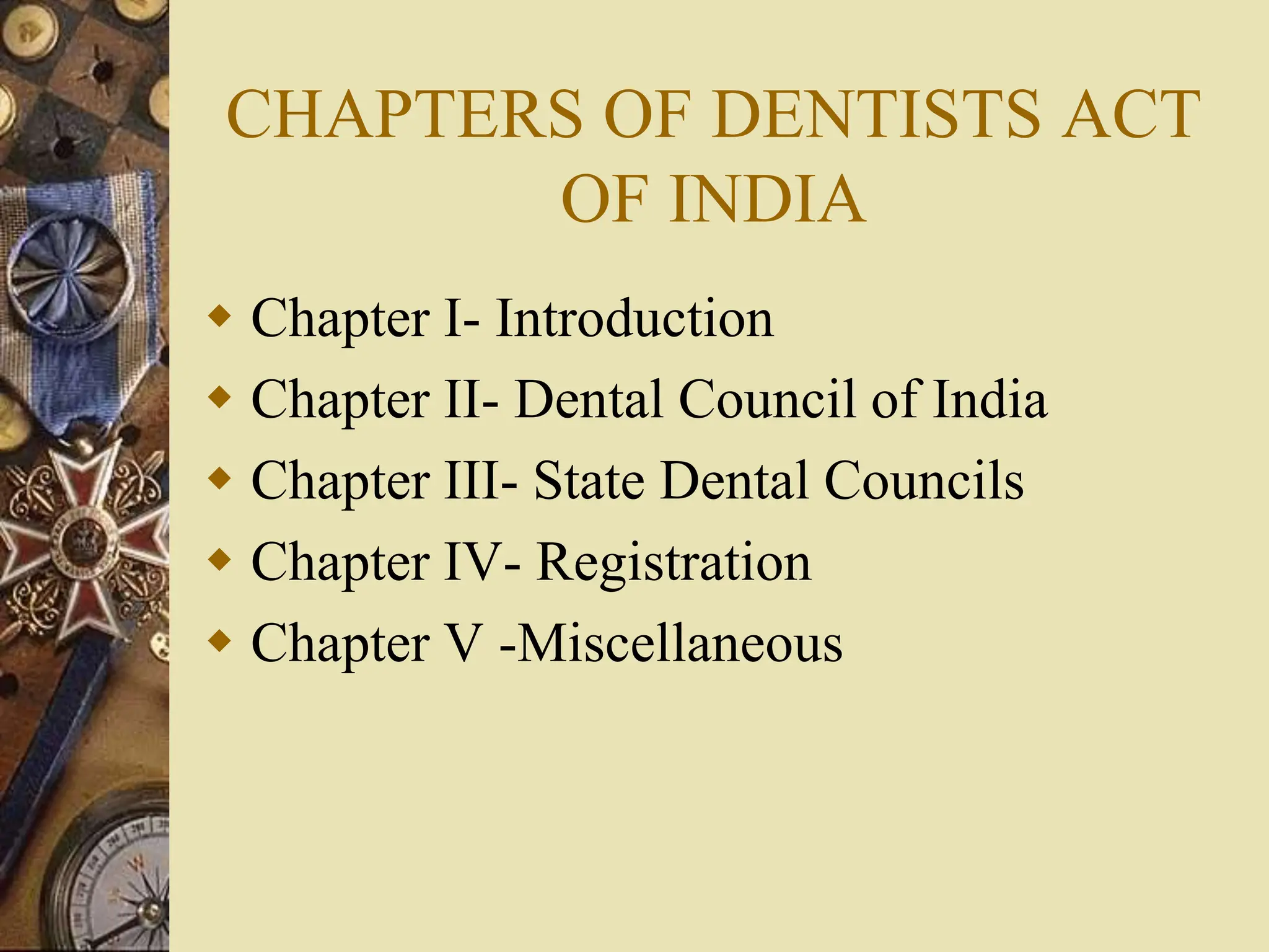 The Dentist Act Of India & DCI | PPT