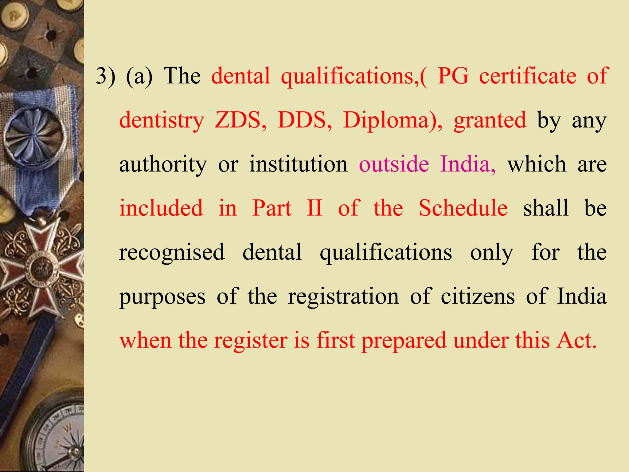 The Dentist Act Of India & DCI | PPT