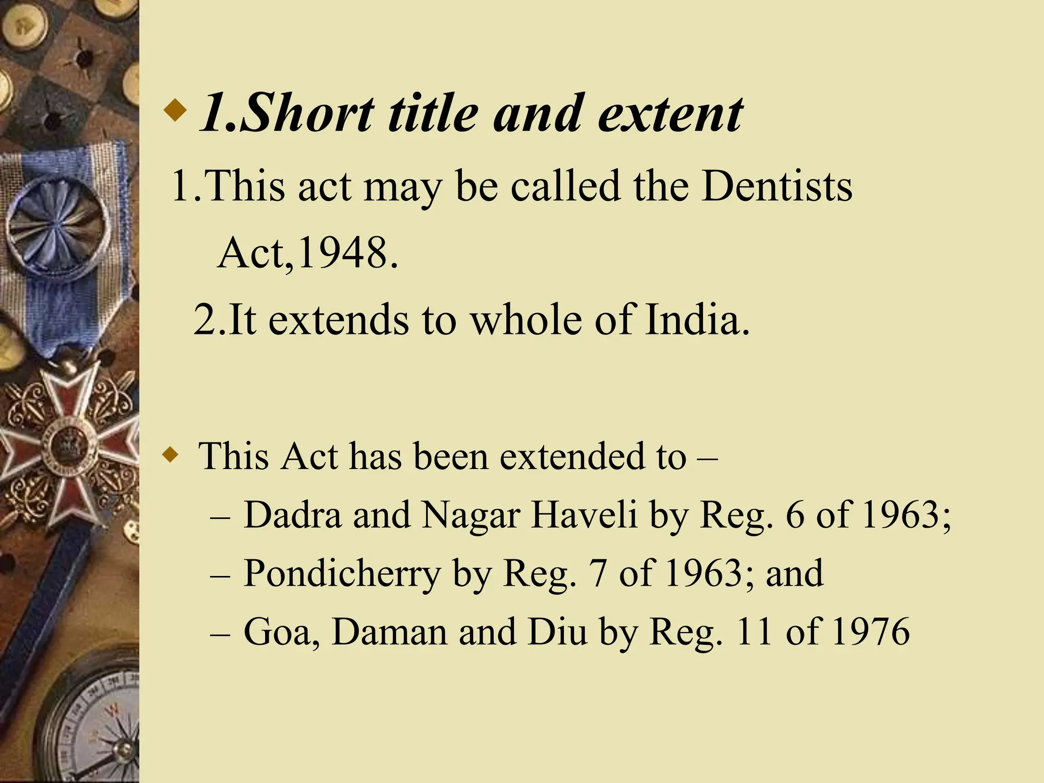 The Dentist Act Of India & DCI | PPT