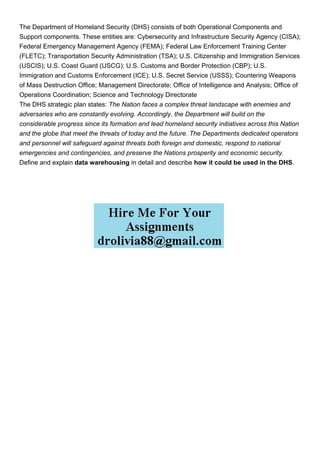 The Department of Homeland Security DHS consists of both O.pdf ...