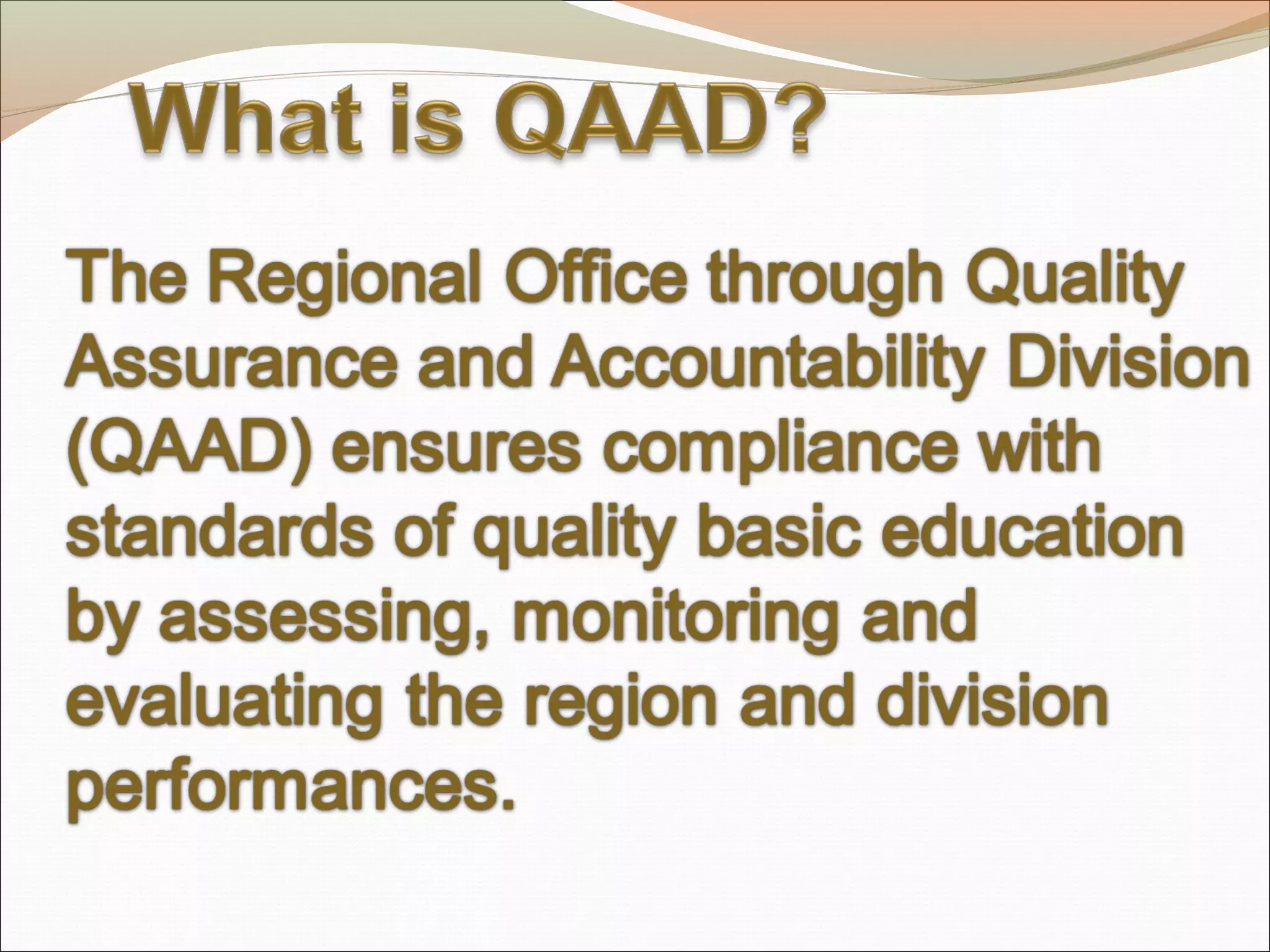 The DepEd-Regional Office VII through QAAD on Quality Management System ...