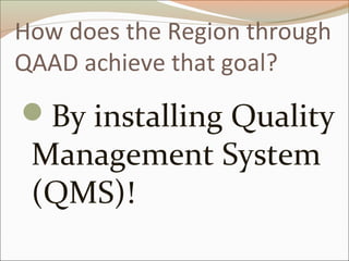 The DepEd-Regional Office VII through QAAD on Quality Management System ...