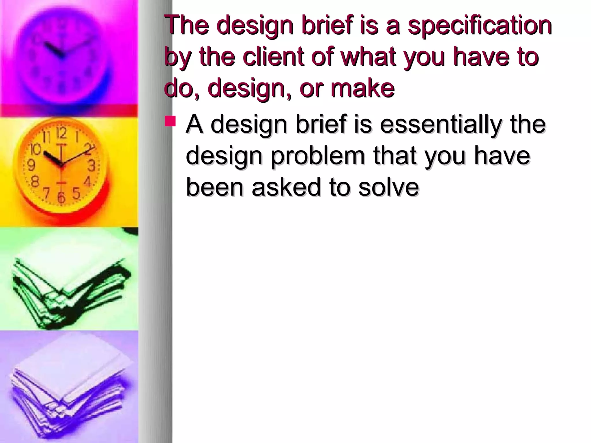 HSC Design and Technology. The design brief | PPT