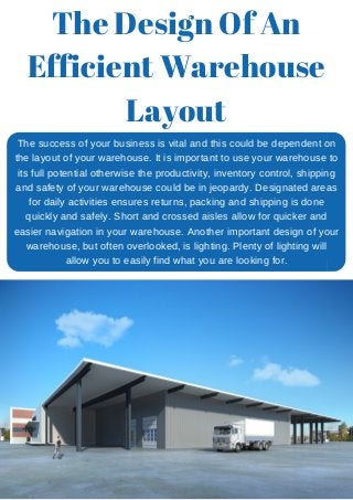 The Design of an Efficient Warehouse Layout