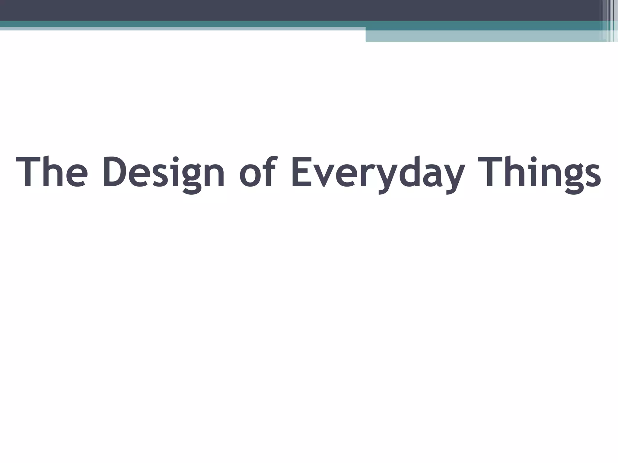 The design of everyday things | PPT