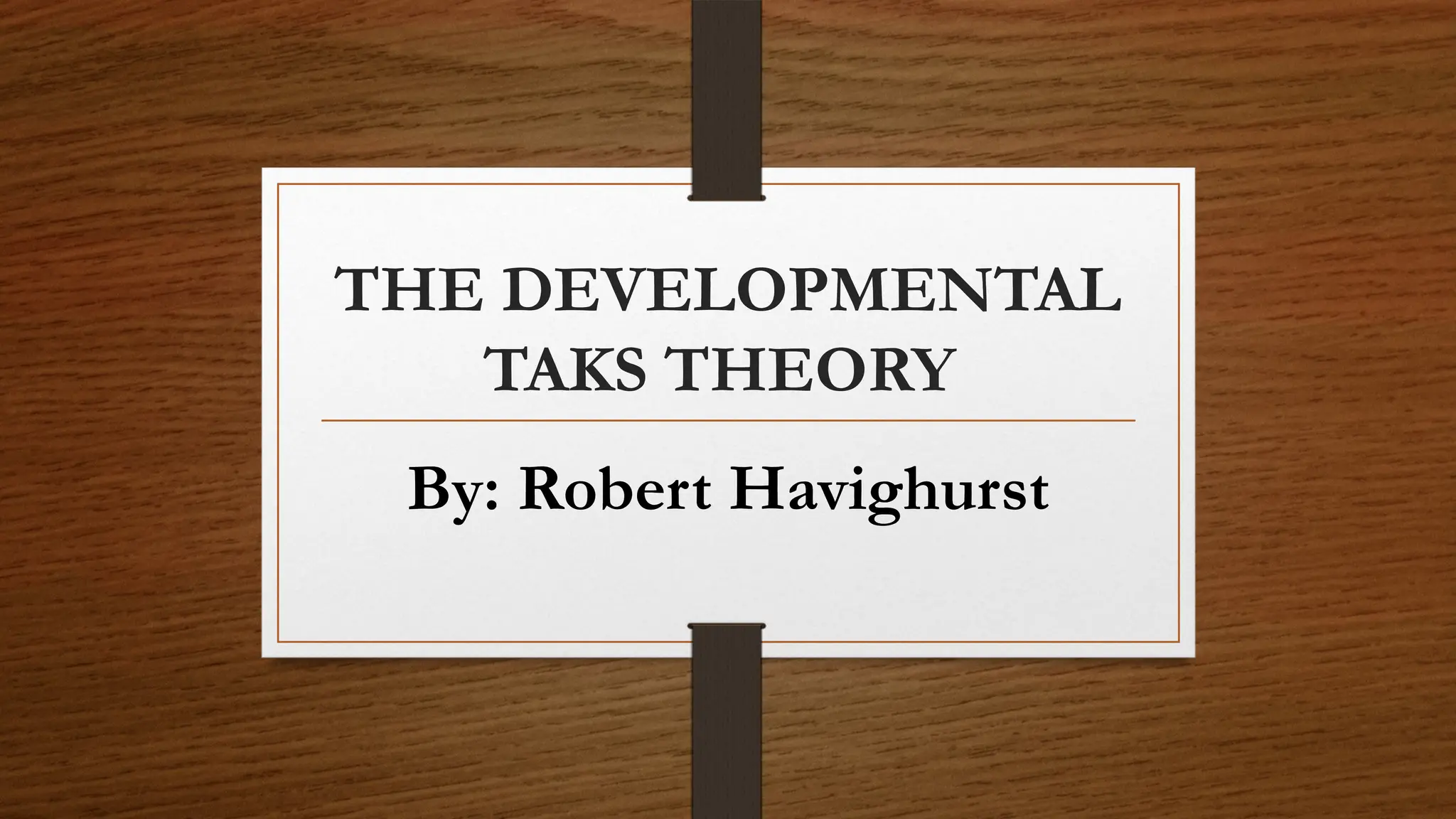 personal Development- The Developmental Taks Theory.pptx