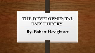 personal Development- The Developmental Taks Theory.pptx | Parenting ...