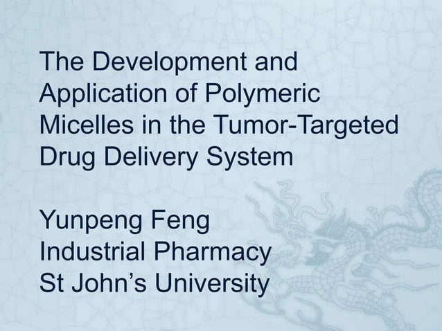 The Development And Application Of Polymeric Micelles In The Tumor ...