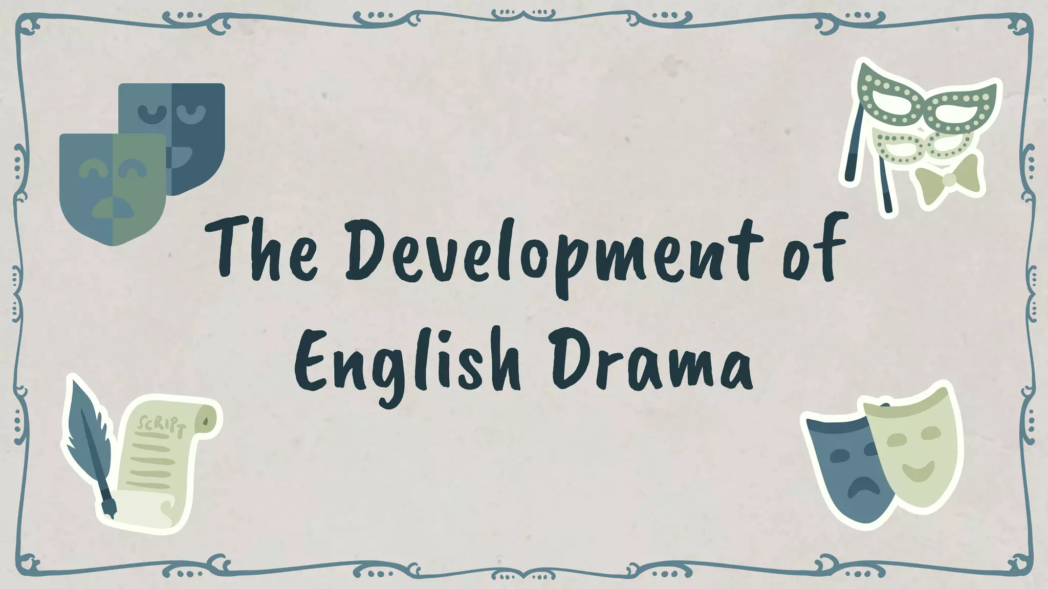 The Development of English Drama | PDF