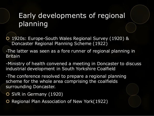 THE DEVELOPMENT OF REGIONAL PLANNING