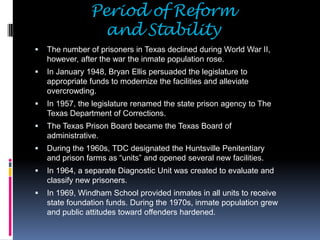 The development of the texas prison system | PPTX