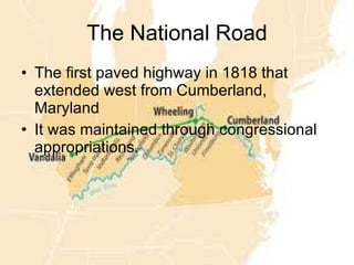 The development of transportation in america from 1790 1860 | PPT