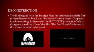 The devil inside deconstruction | PPTX