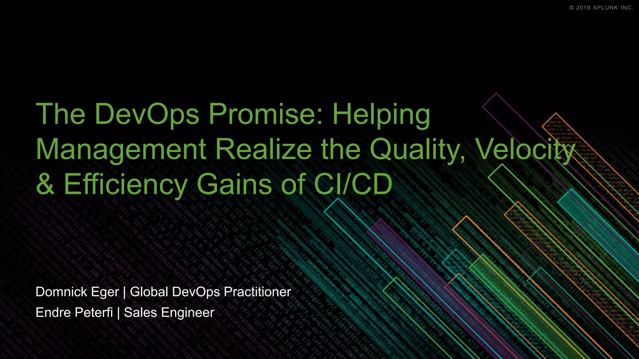 The DevOps Promise: Helping Management Realise the Quality, Velocity ...