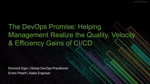 The Devops Promise Helping Management Realise The Quality Velocity And Efficiency Gains Of Cicd 