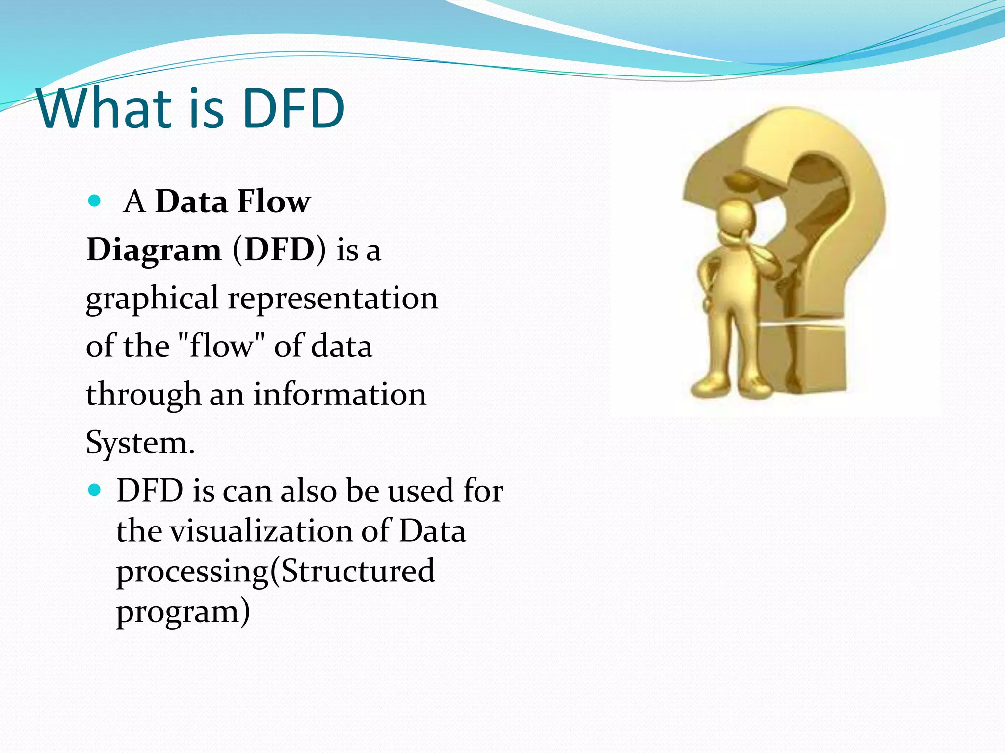 The DFD | PPT