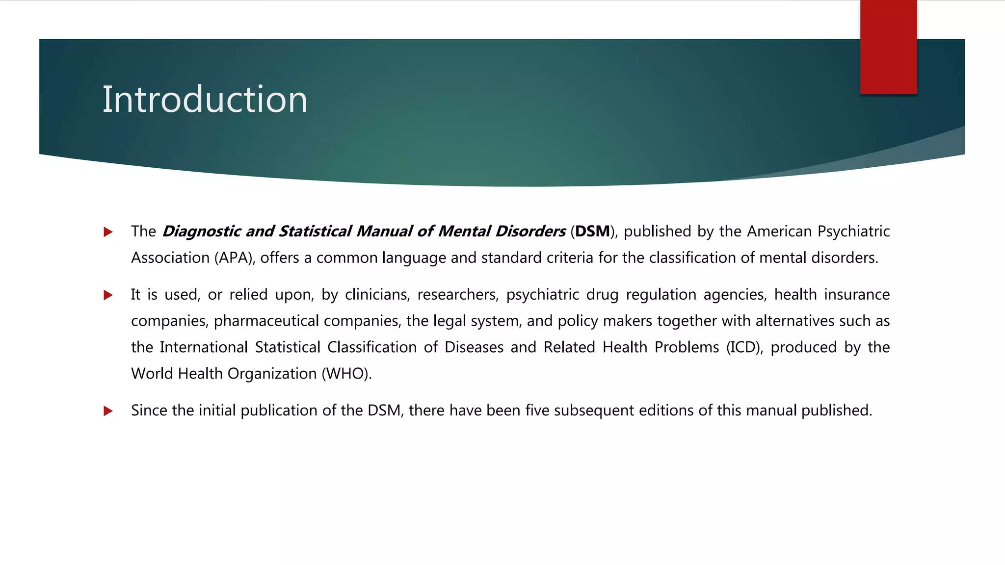 The Diagnostic and Statistical Manual of Mental Disorders (DSM) | PPTX