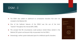 The Diagnostic and Statistical Manual of Mental Disorders (DSM) | PPTX