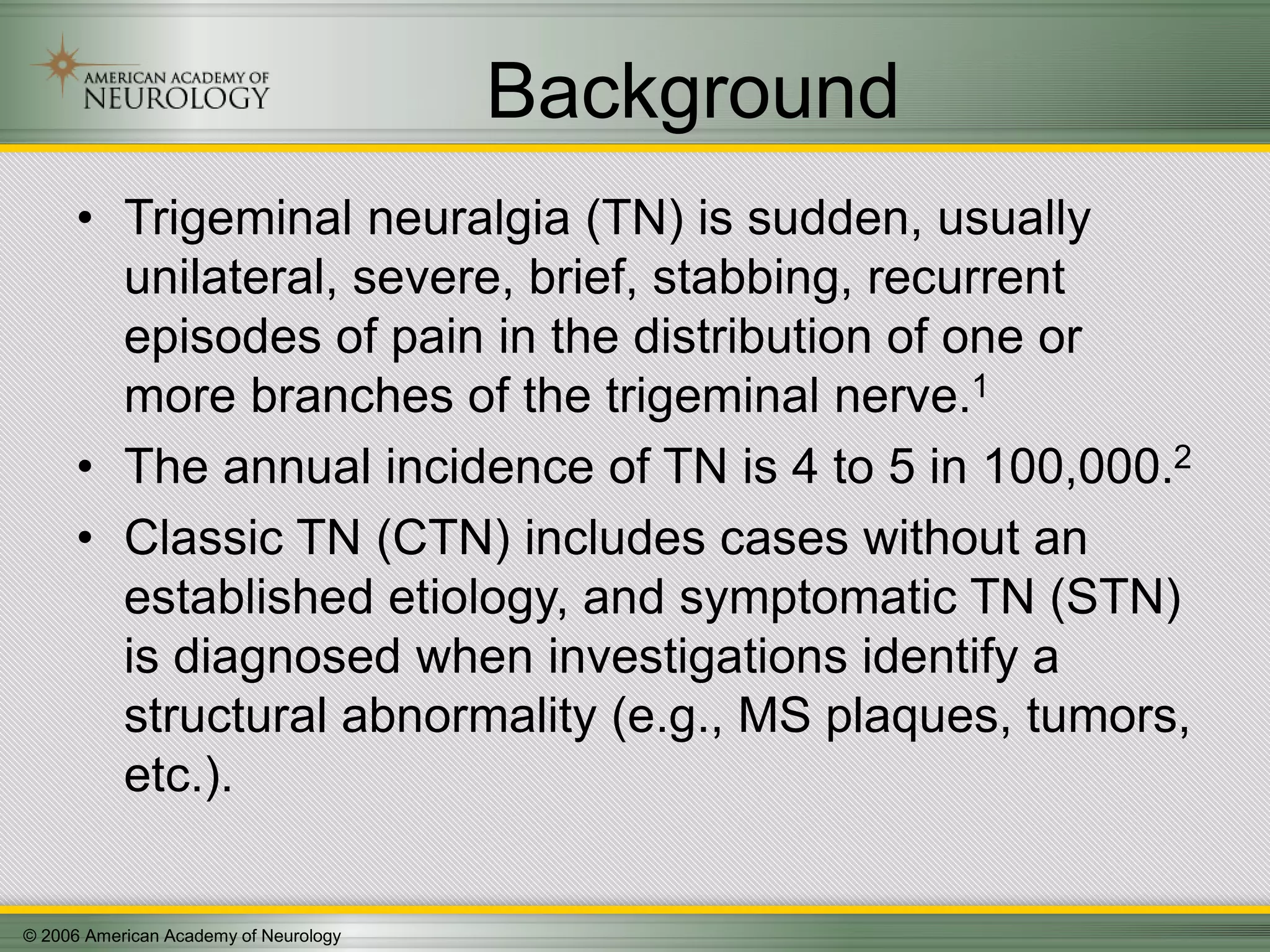 The Diagnostic Evaluation and Treatment of Trigeminal Neuralgia.ppt