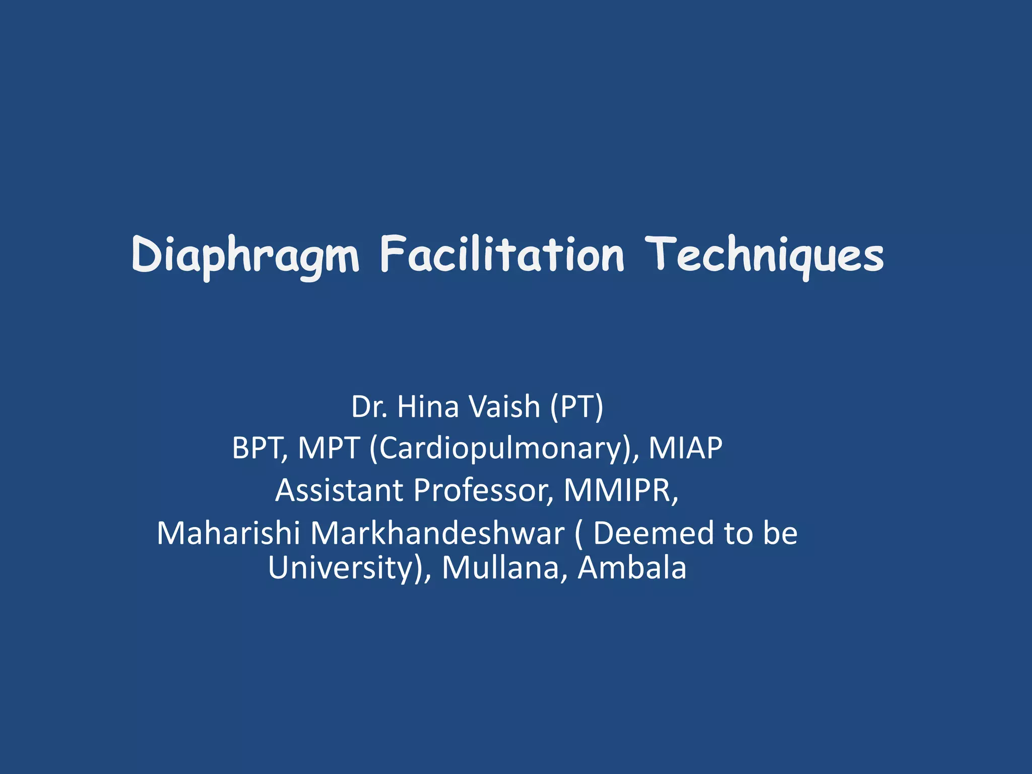 The diaphragm facilitation techniques | PPTX
