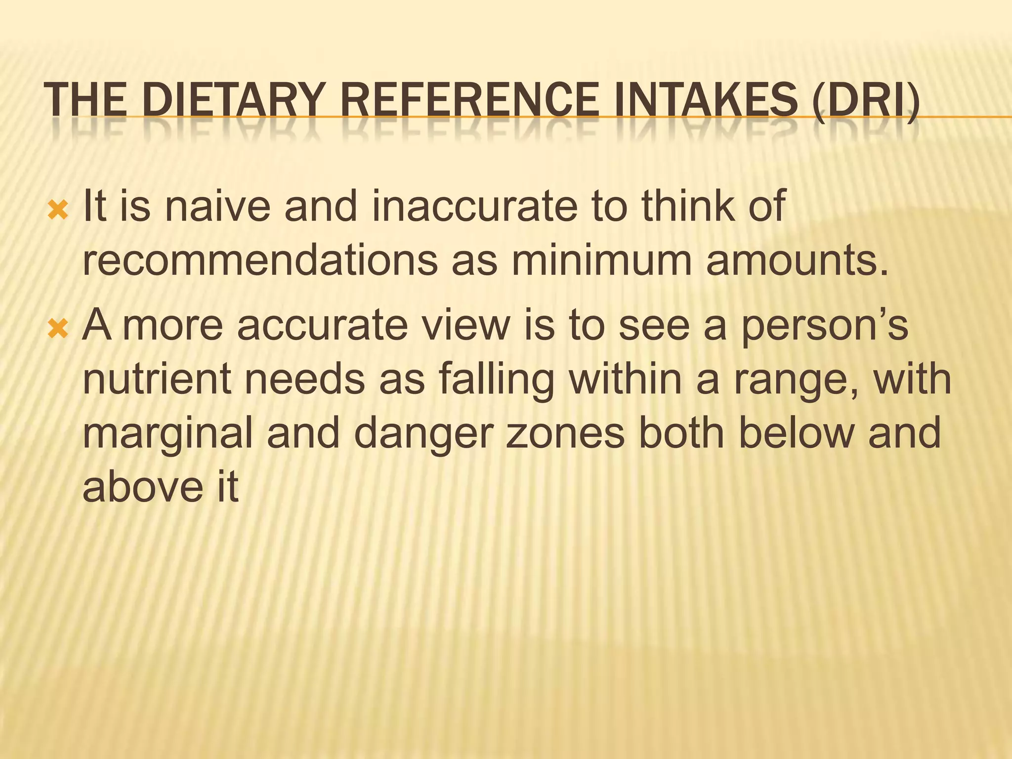The Dietary Reference Intakes (Dri) | PPTX