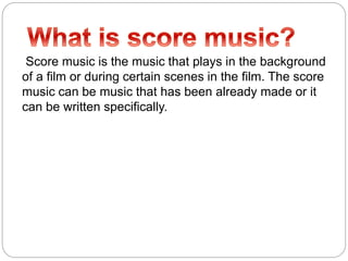 The difference between score notes and sound effects | PPTX