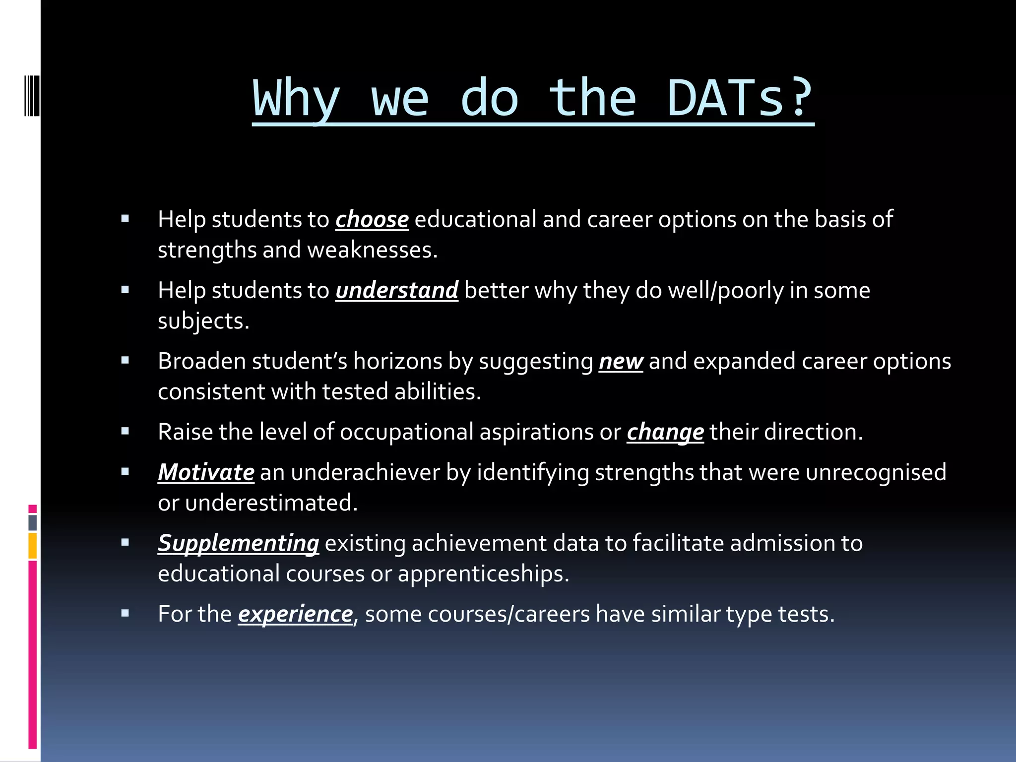 The differential aptitude test (dat) | PPTX