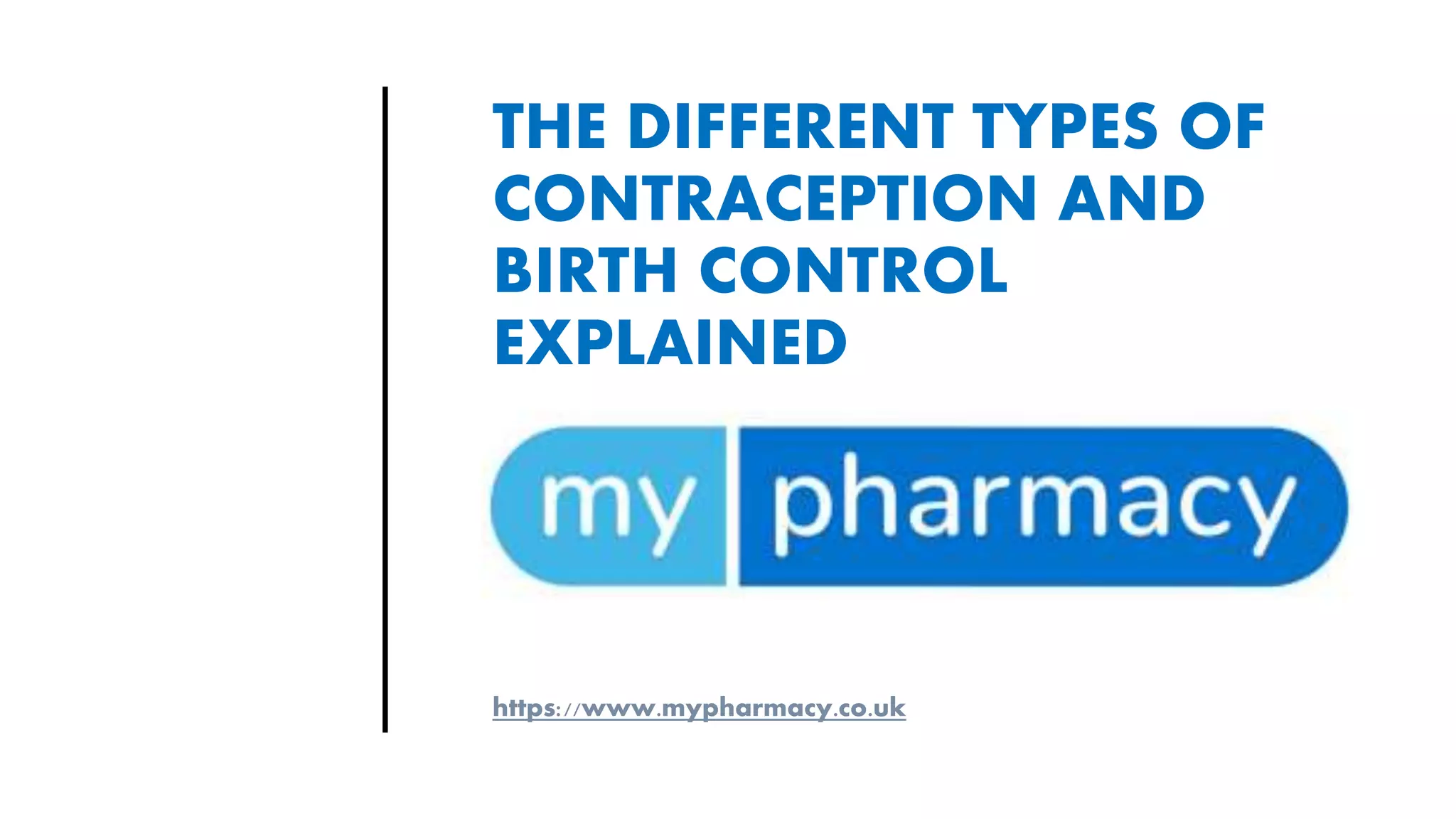The different types of contraception and birth control | PPTX
