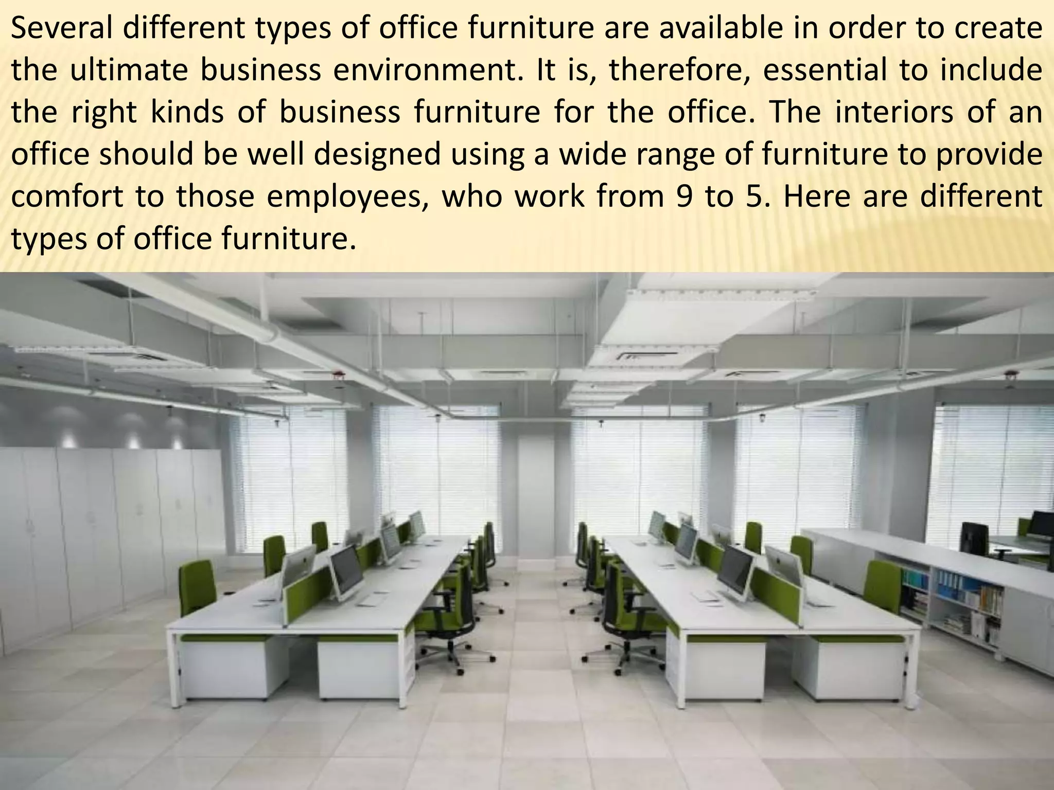 The different types of office furniture | PPTX