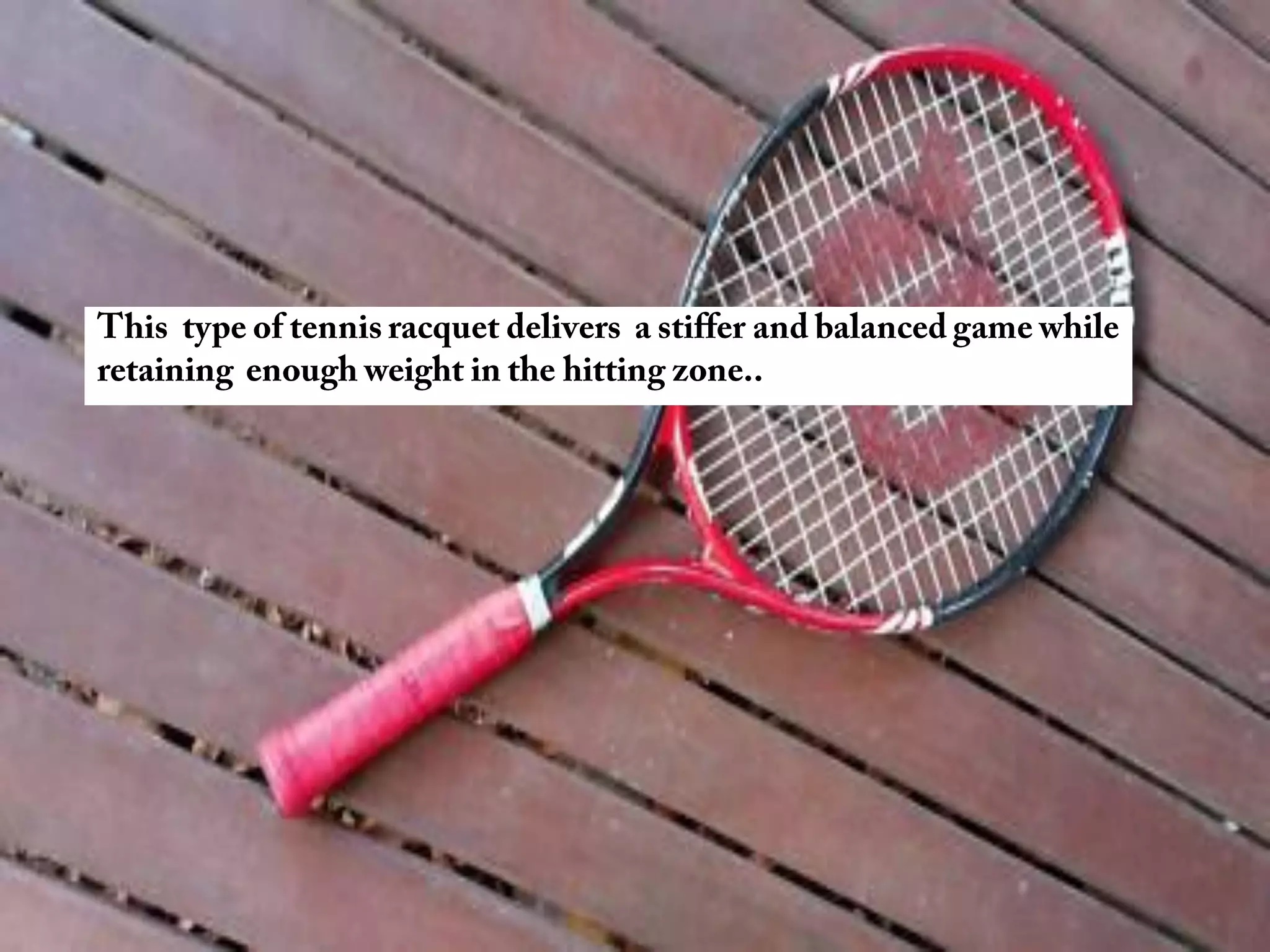 The Different Types Of Tennis Racquets | PDF | Sports Equipment | Sports