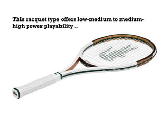 The Different Types Of Tennis Racquets | PDF | Sports Equipment | Sports