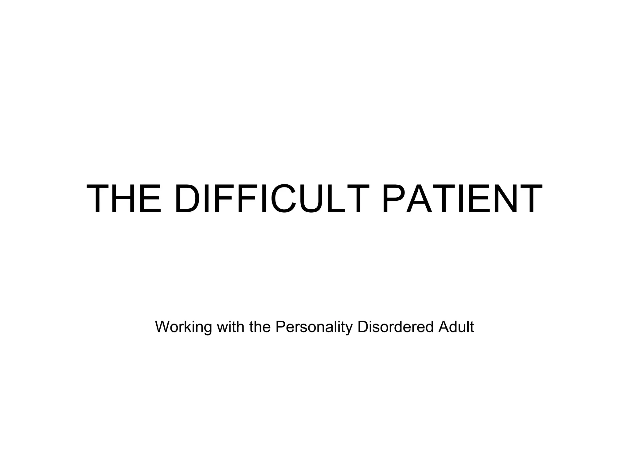 The Difficult Patient | PPT
