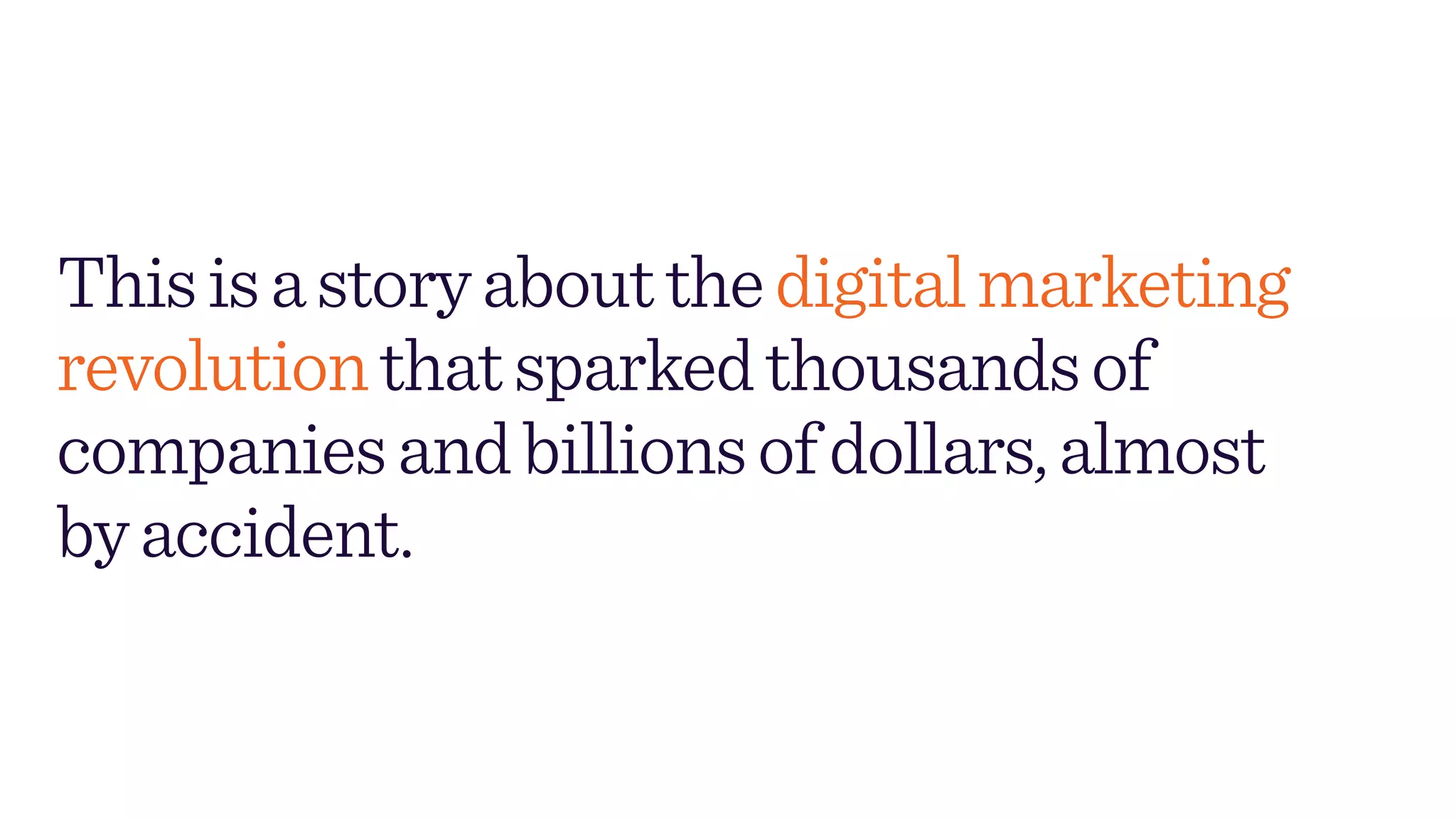 The Digital Marketing Revolution: 22 years in 16 charts | PPT