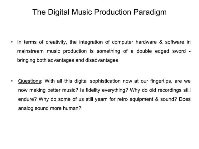 The Digital Music Production Paradigm | PPTX