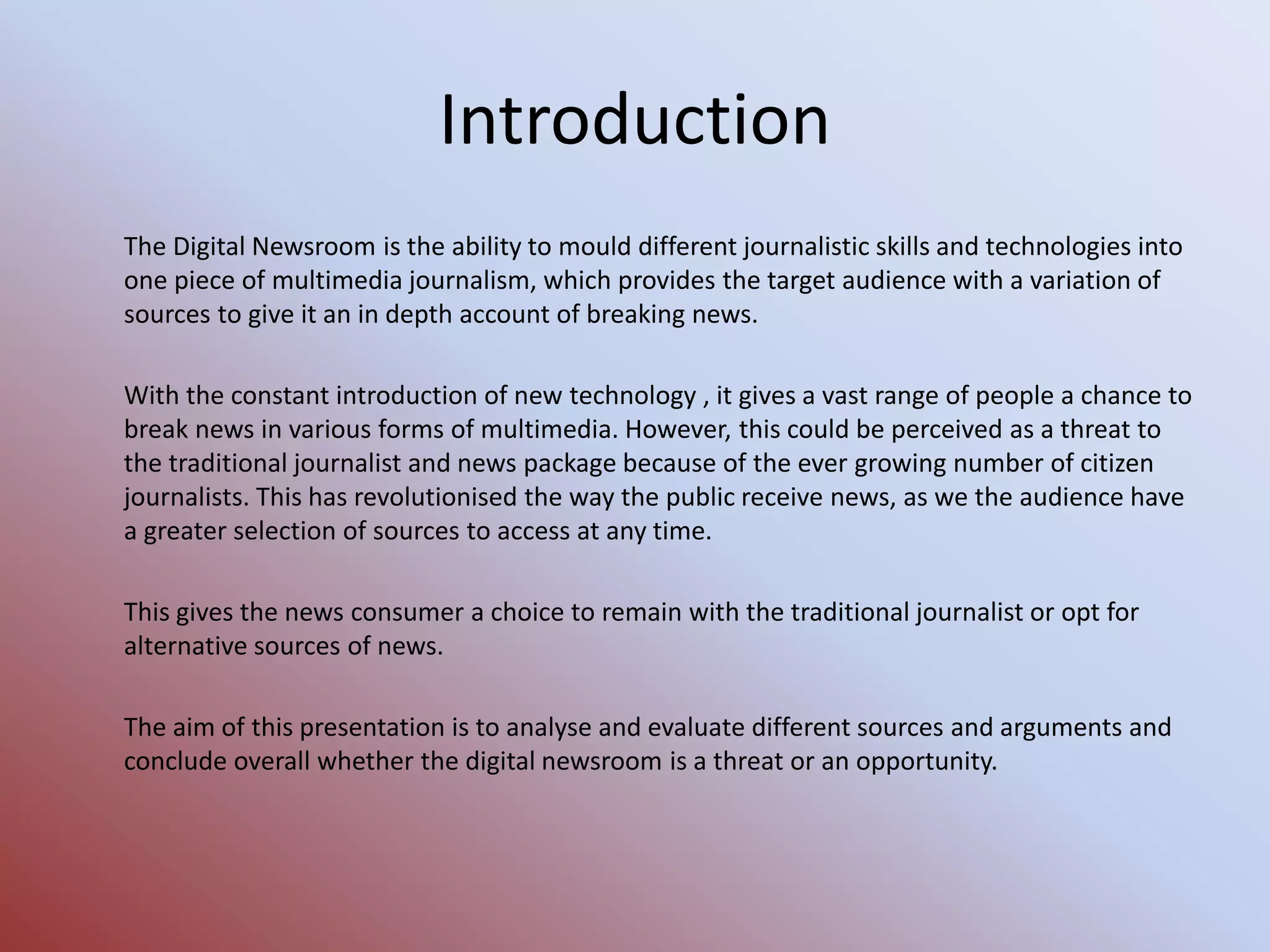 The digital newsroom presentation | PPTX