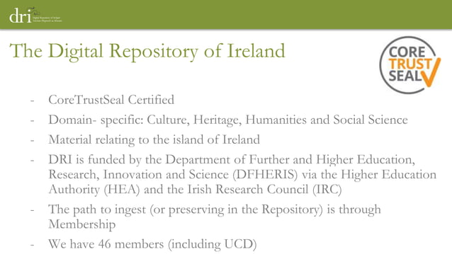 The Digital Repository of Ireland Digital Preservation and Research ...