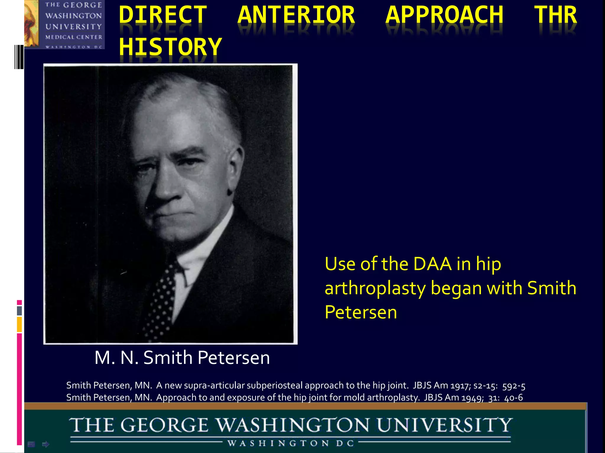 The Direct Anterior Hip Replacement | PPTX